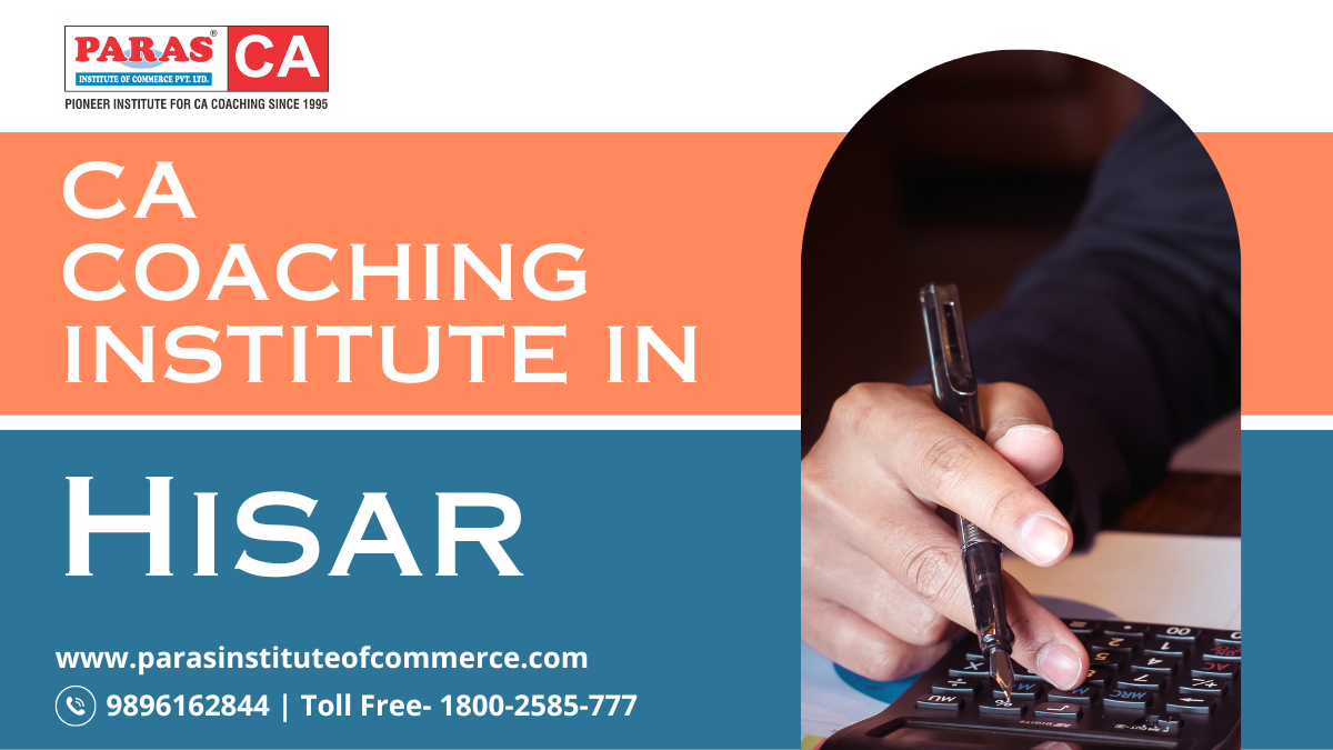 CA Institute in Hisar - Paras Insitute of Commerce - Best CA Institute ...